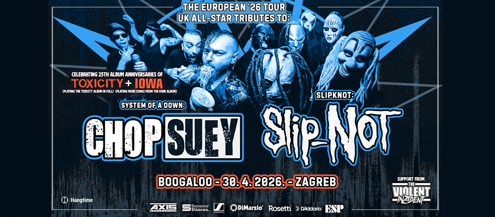 NU-Metal Tribute Spectacle in Zagreb – Chop Suey, Slip-NOT and The ...
